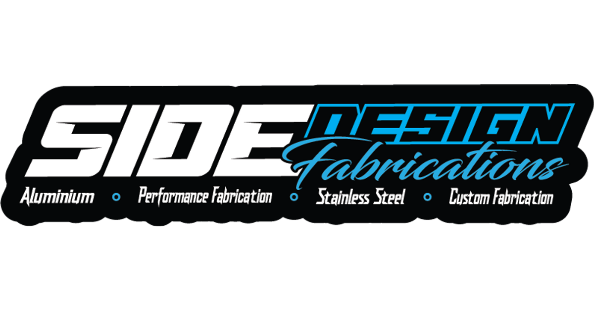 Side Design Fabrications - Turbo Performance Fabrication